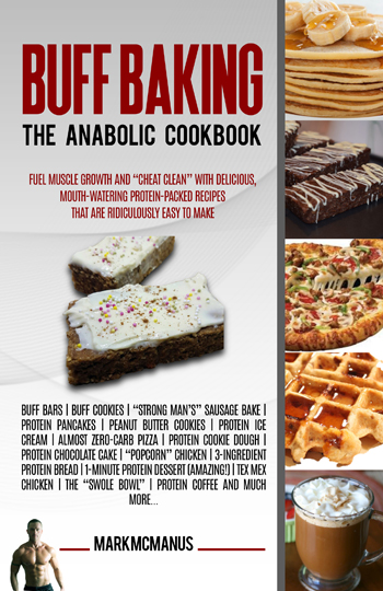 Buff Baking | Make Bodybuilding Meals Feel Like A Cheat Meal